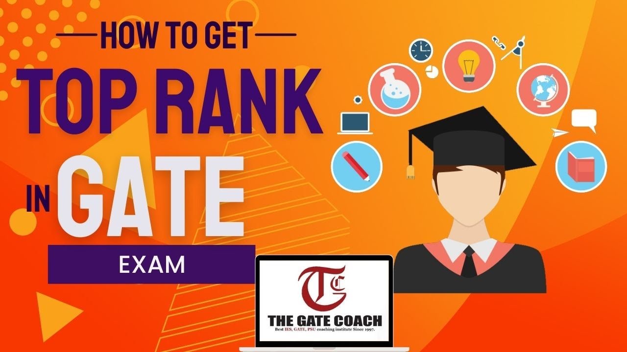 How To Get Top Rank in GATE Exam | Best GATE Coaching for Engineers ...