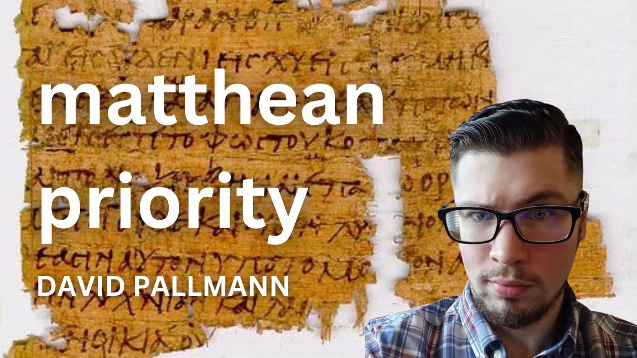 Matthean Priority - David Pallmann - YouTube