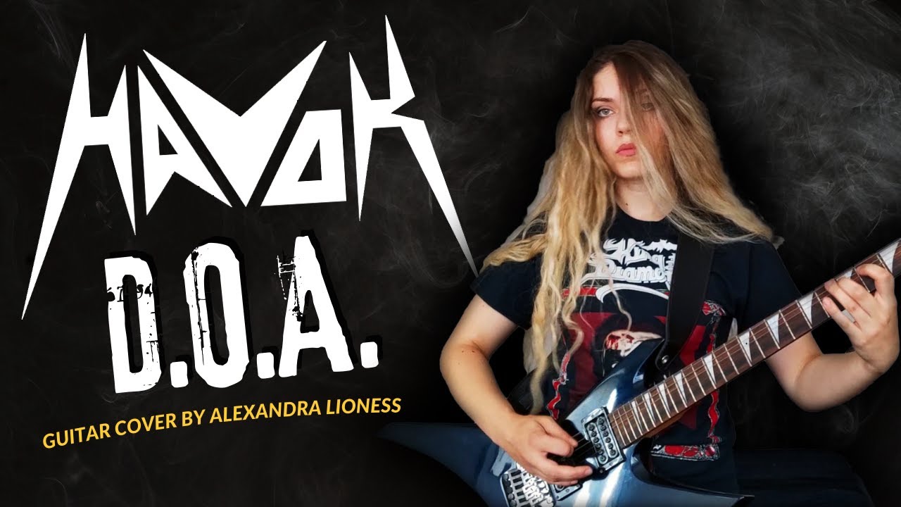 Havok - D.O.A. || Guitar Cover by Alexandra Lioness - YouTube