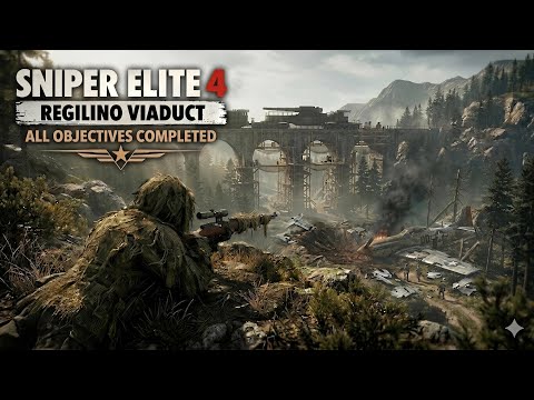 Sniper Elite 4 – Regilino Viaduct | No Detection Ghost Stealth + All Objectives