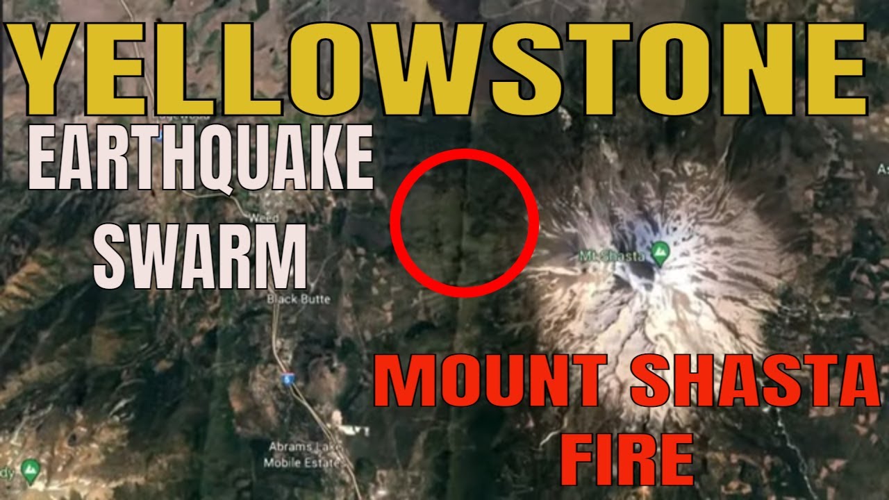 YELLOWSTONE Earthquake Swarm / Mount Shasta LAVA FIRE GROWS / June 29 ...