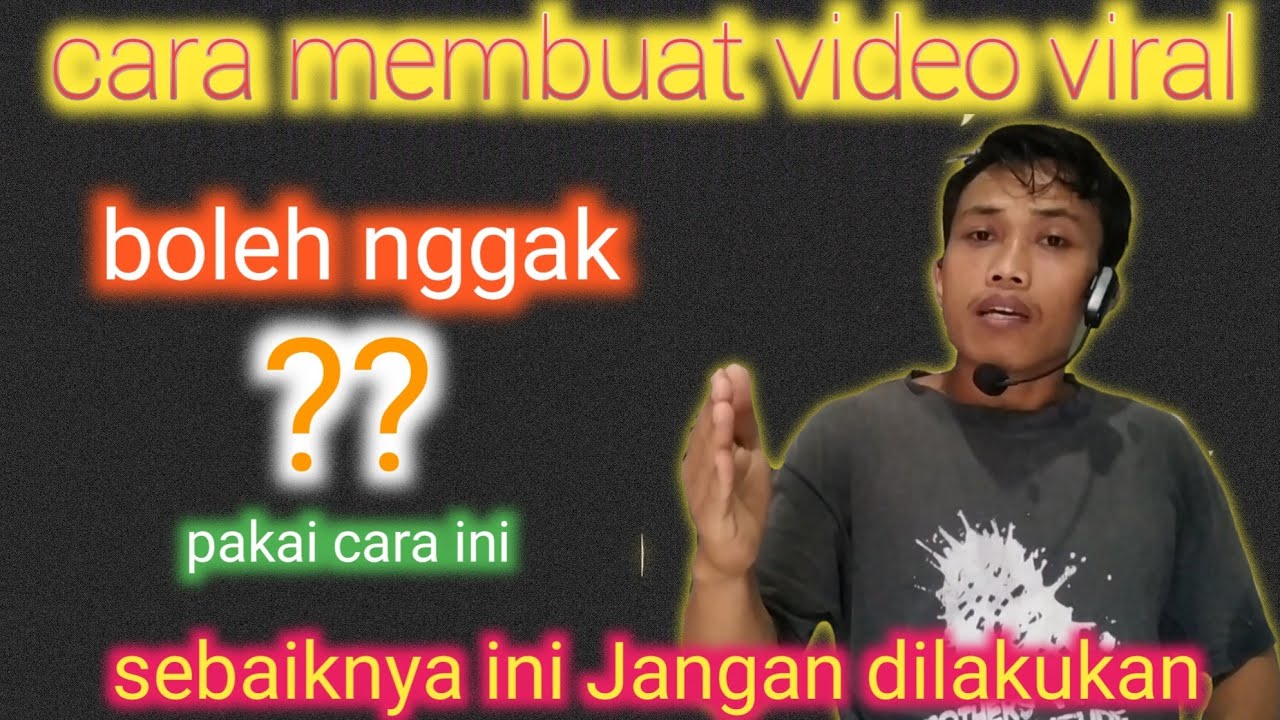 CARA AGAR VIDEO VIRAL | di jamin viral 99% kata baari obe - YouTube