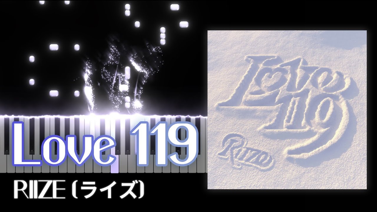 RIIZE (라이즈) - Love 119 [Piano Cover] - YouTube