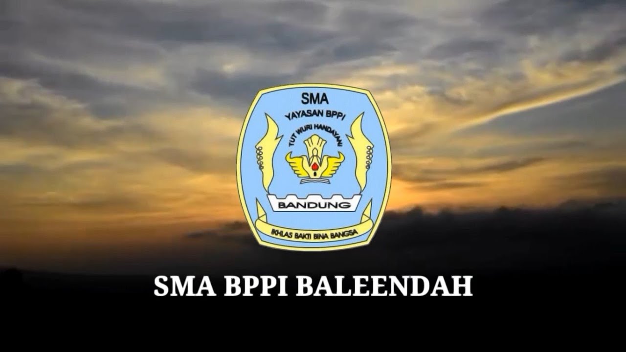 PROFILE SMA BPPI BALEENDAH - YouTube