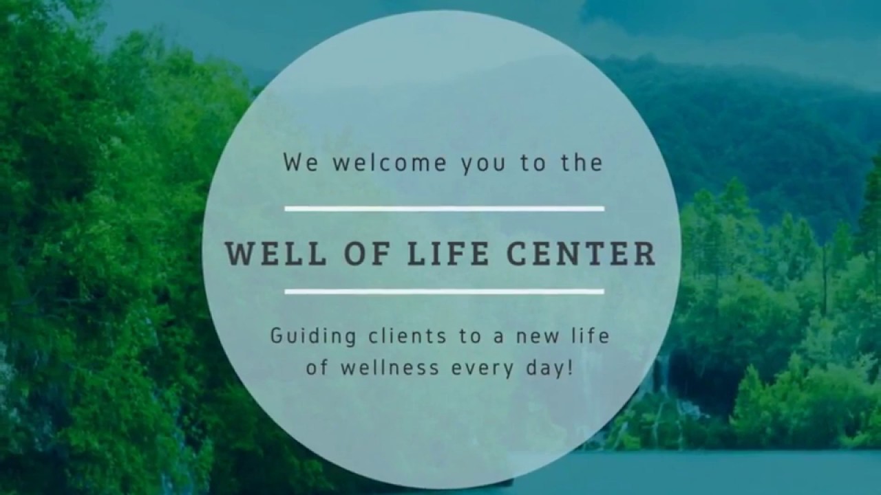 About the Well of Life Center for Holistic Healthcare - YouTube