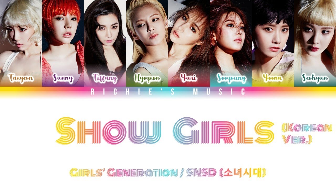 Girls' Generation / SNSD (소녀시대) - Show Girls (Korean Ver.) [Color Coded ...