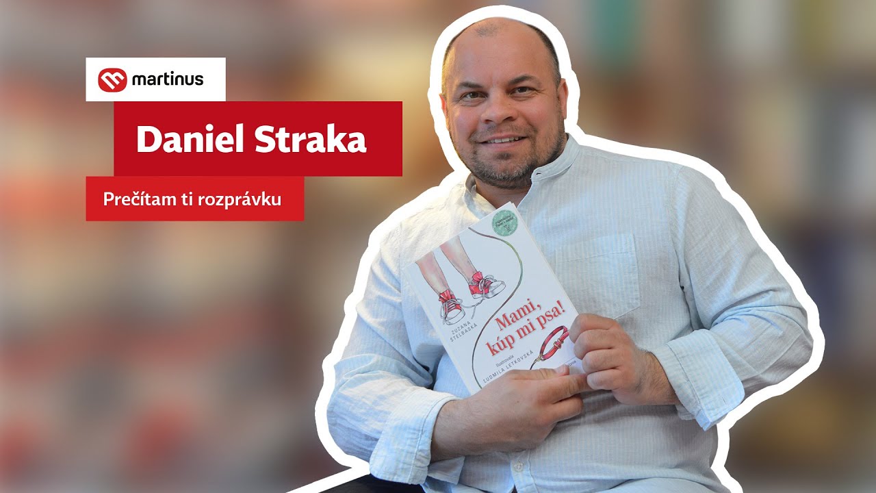 Daniel Straka: Prečítam ti rozprávku - YouTube