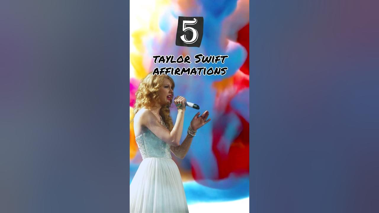 5 Taylor Swift Affirmations 🫶 #shorts #taylorswift - YouTube