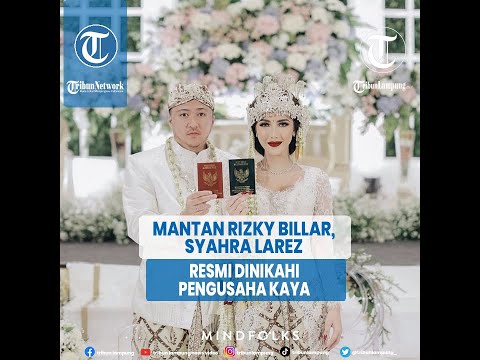 Syahra Larez, Mantan Rizky Billar Resmi Dinikahi Pengusaha Kaya
