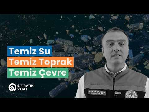 Temiz Su, Temiz Toprak, Temiz Çevre