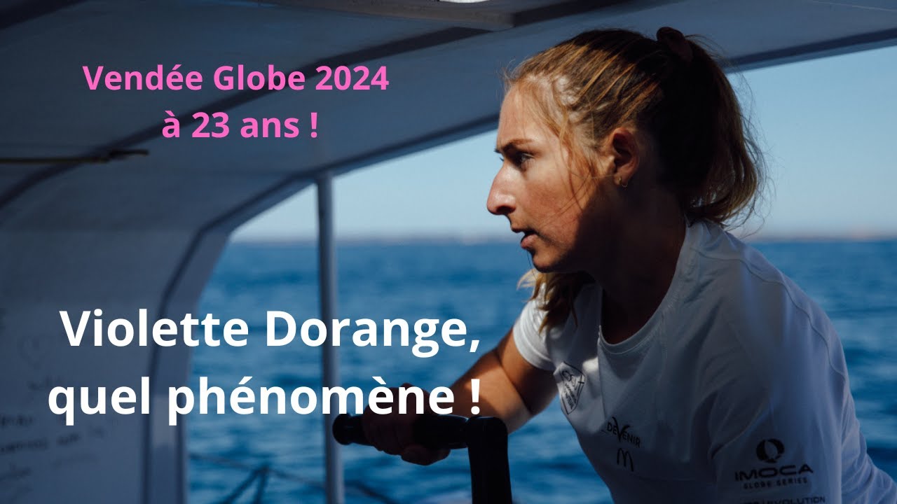 QUI EST VIOLETTE DORANGE, 23 ans, la plus jeune navigatrice de ce ...