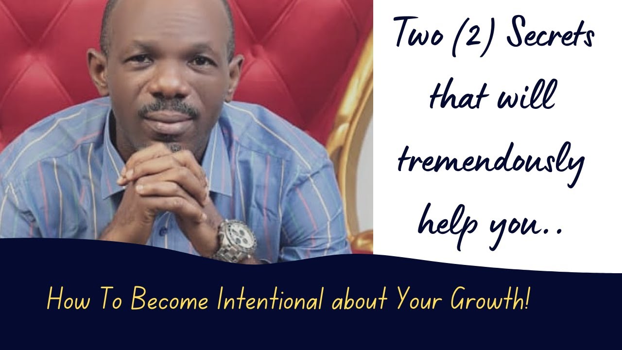 How to Become Intentional about Your Growth! - YouTube