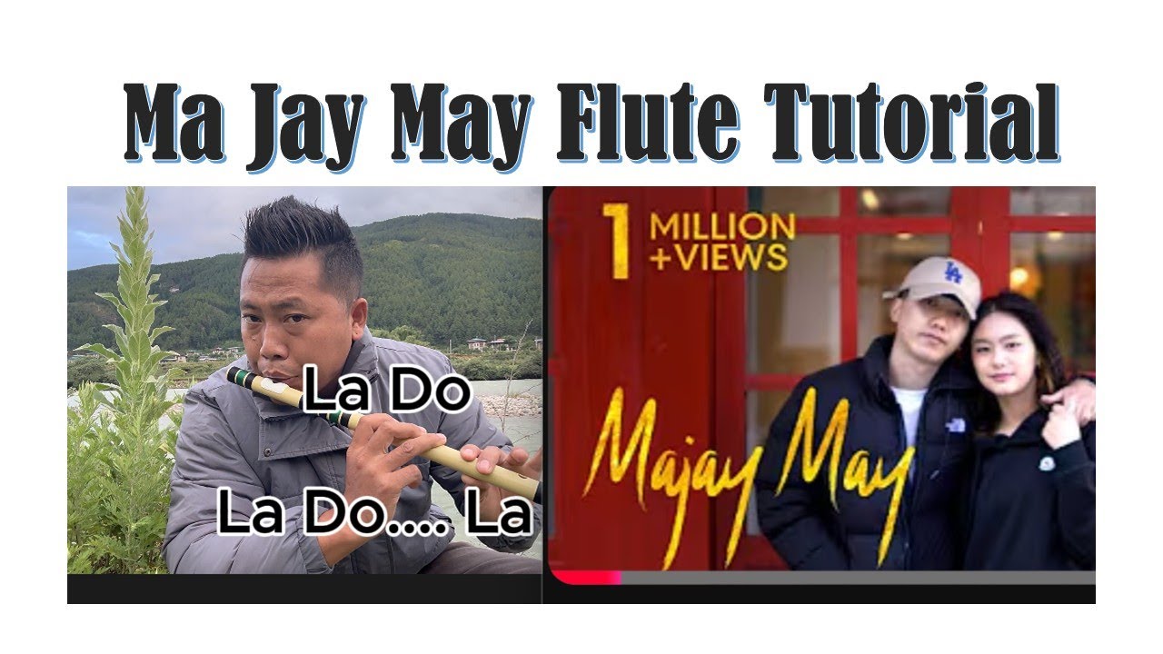 Ma Jay May (@YeshiLhendupFilms ) Flute Tutorial - YouTube