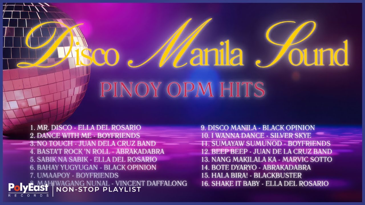 Pinoy OPM Hits : Disco Manila Sound | Non-Stop Playlist - YouTube