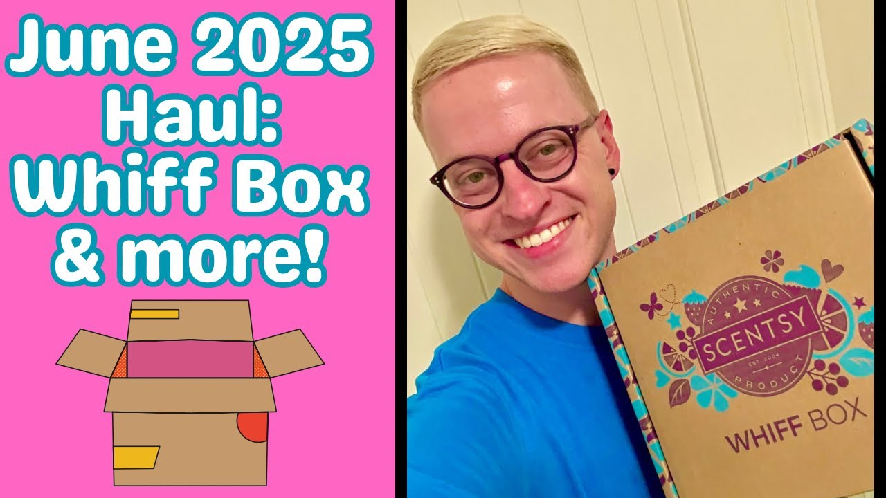 June Scentsy Haul | Whiff Box & more! - YouTube