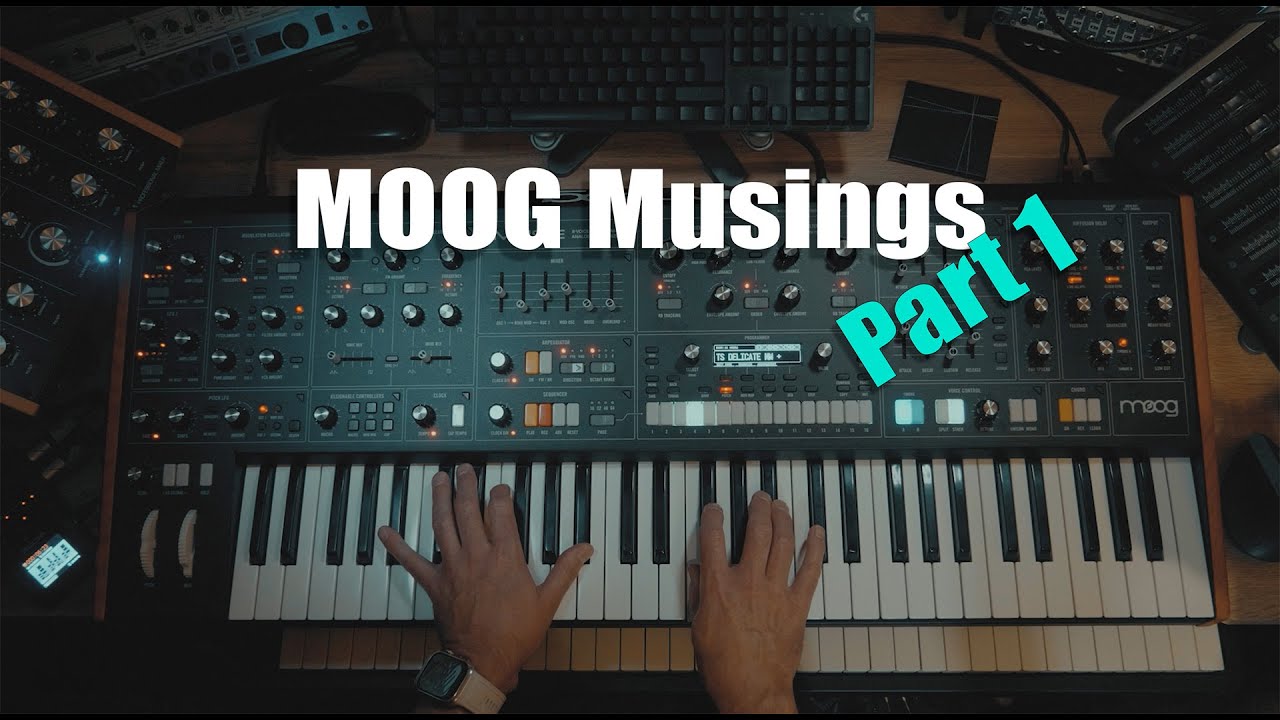 Moog Musings Part 1 - YouTube