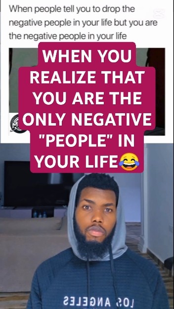 When you realize that you are only negative "people" in your life😂😂😅 # ...