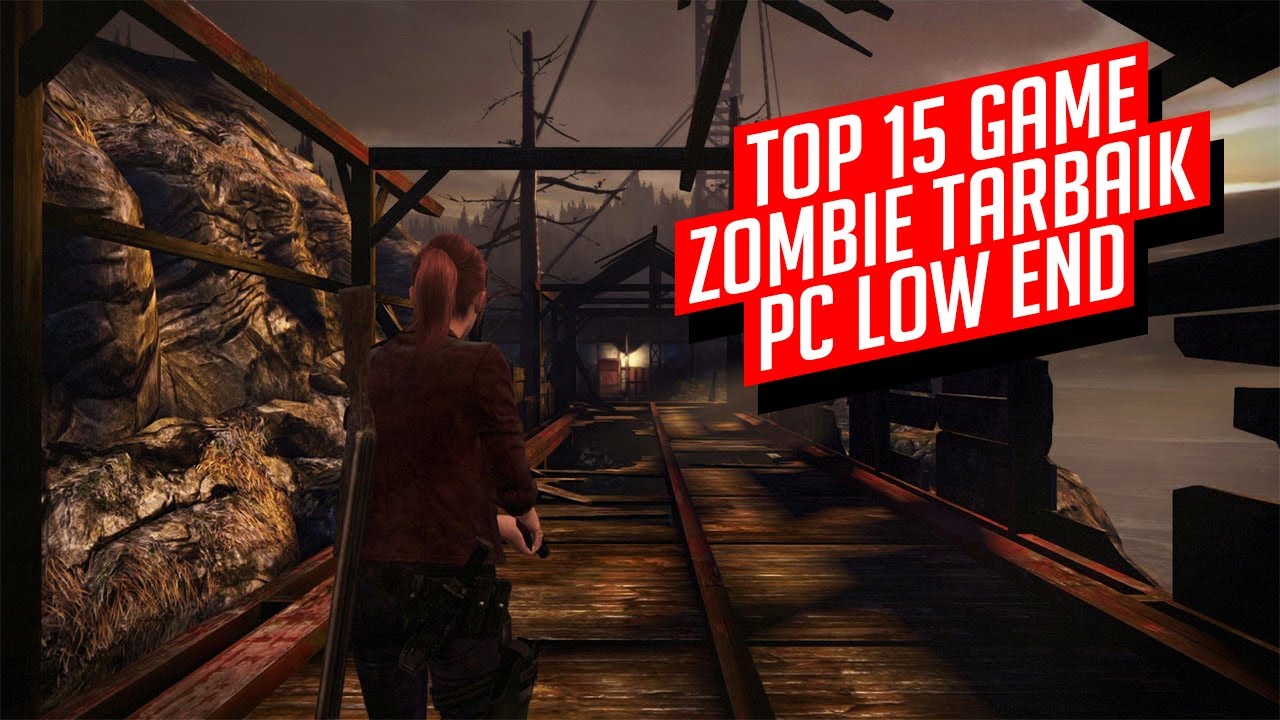 TOP 15 Game Zombie Ringan Terbaik Untuk PC Low End - YouTube