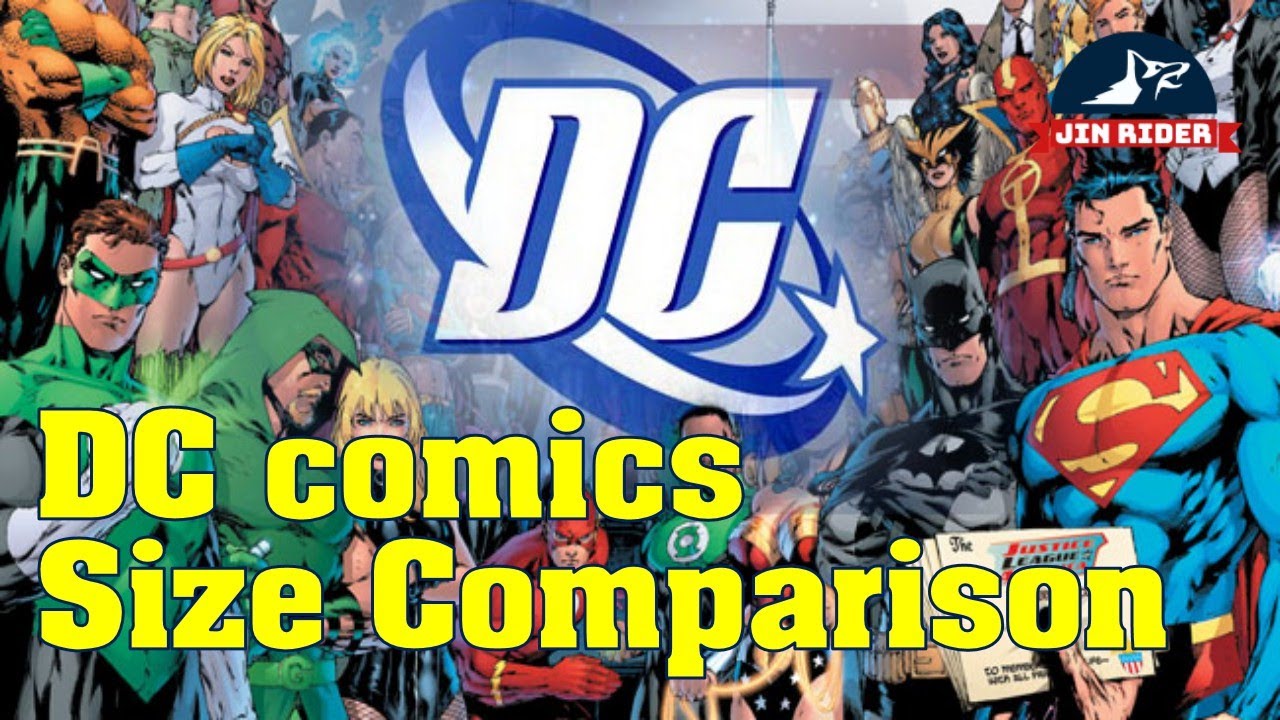Size Comparison - DC Comics การเปรียบเทียบขนาด DC Comics - YouTube