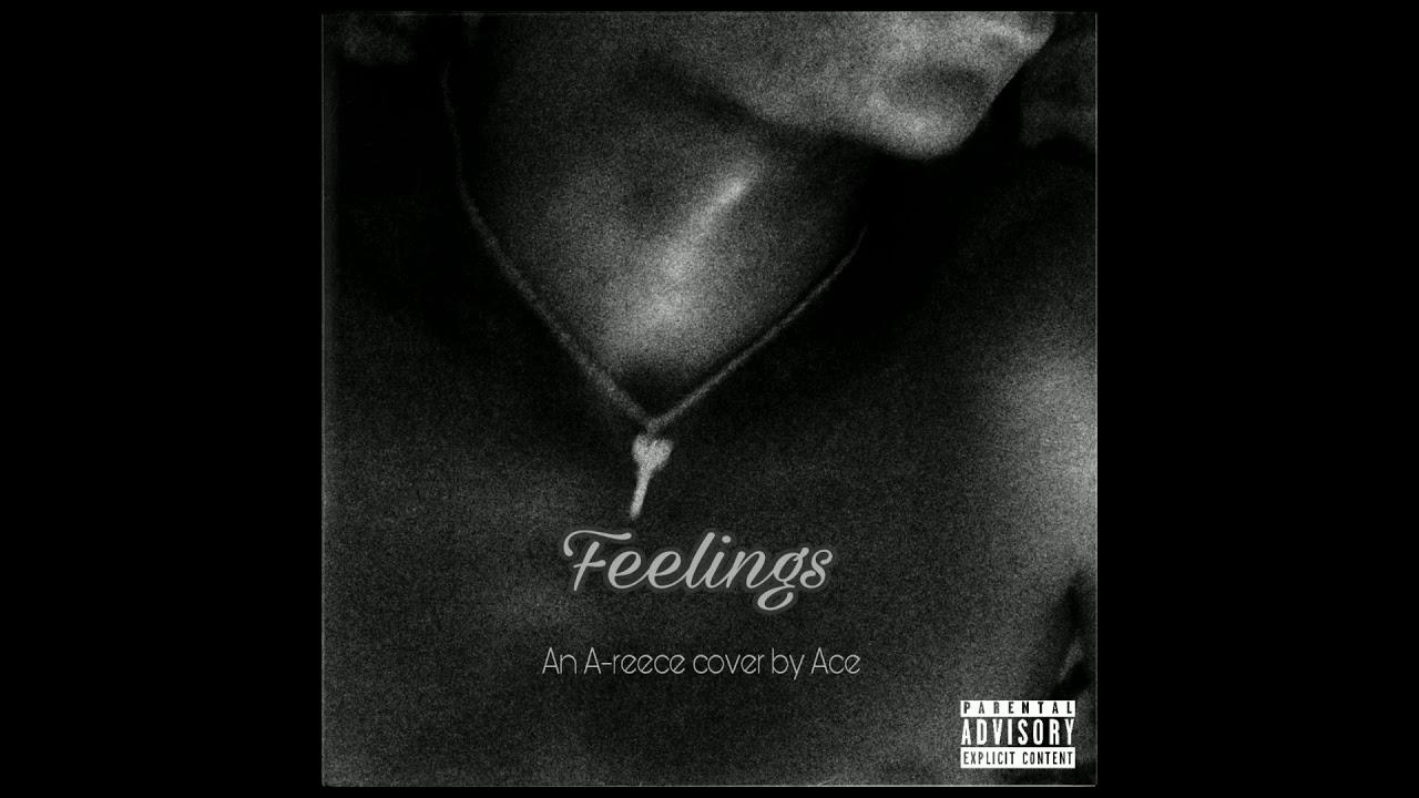 Ace - Feelings (A-Reece Cover) - YouTube