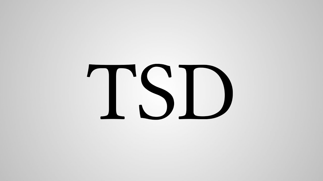 What Does "TSD" Stand For? - YouTube
