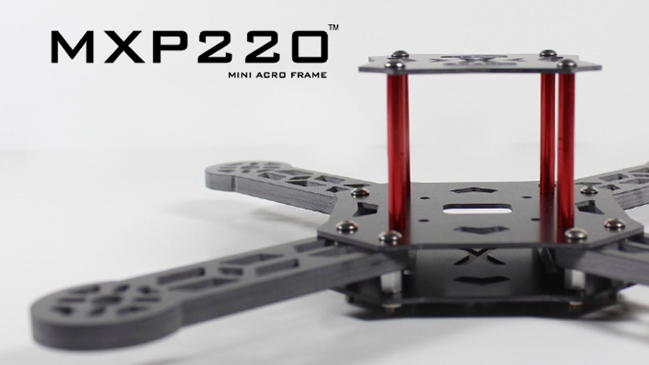 Introducing The MXP220 MINI Acro Frame - YouTube