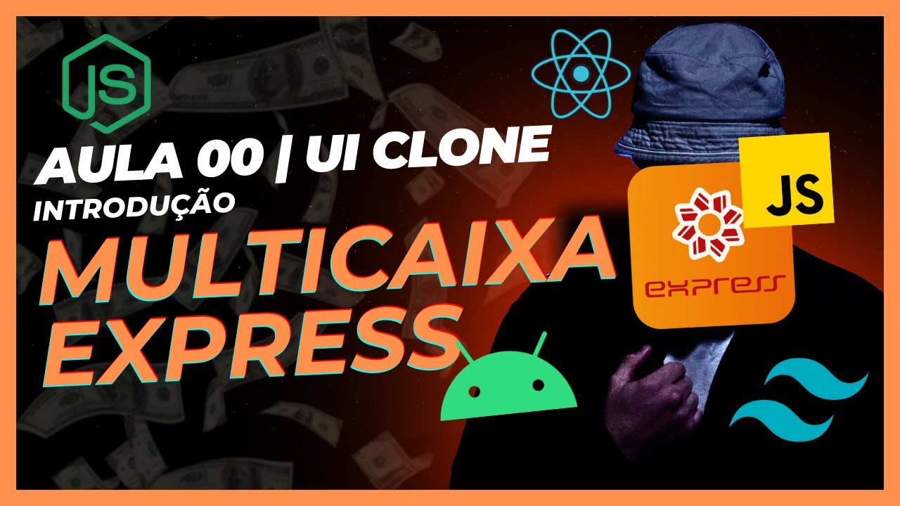 AULA #00 INTRODUÇÃO - CLONANDO MULTICAIXA EXPRESS | UI CLONE - YouTube