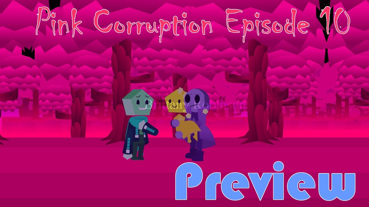🔺Pink Corruption 🎵 Episode 10 | @brittanyrobinson | 2nd Preview - YouTube