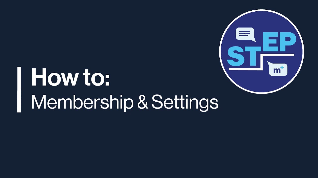 STEP Group | Membership Settings - YouTube