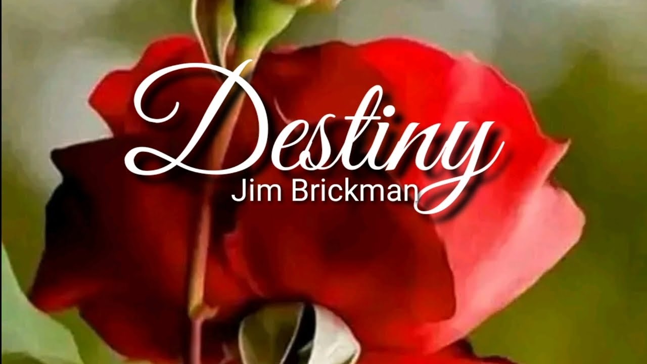 Destiny with lyrics - Jim Brickman - YouTube