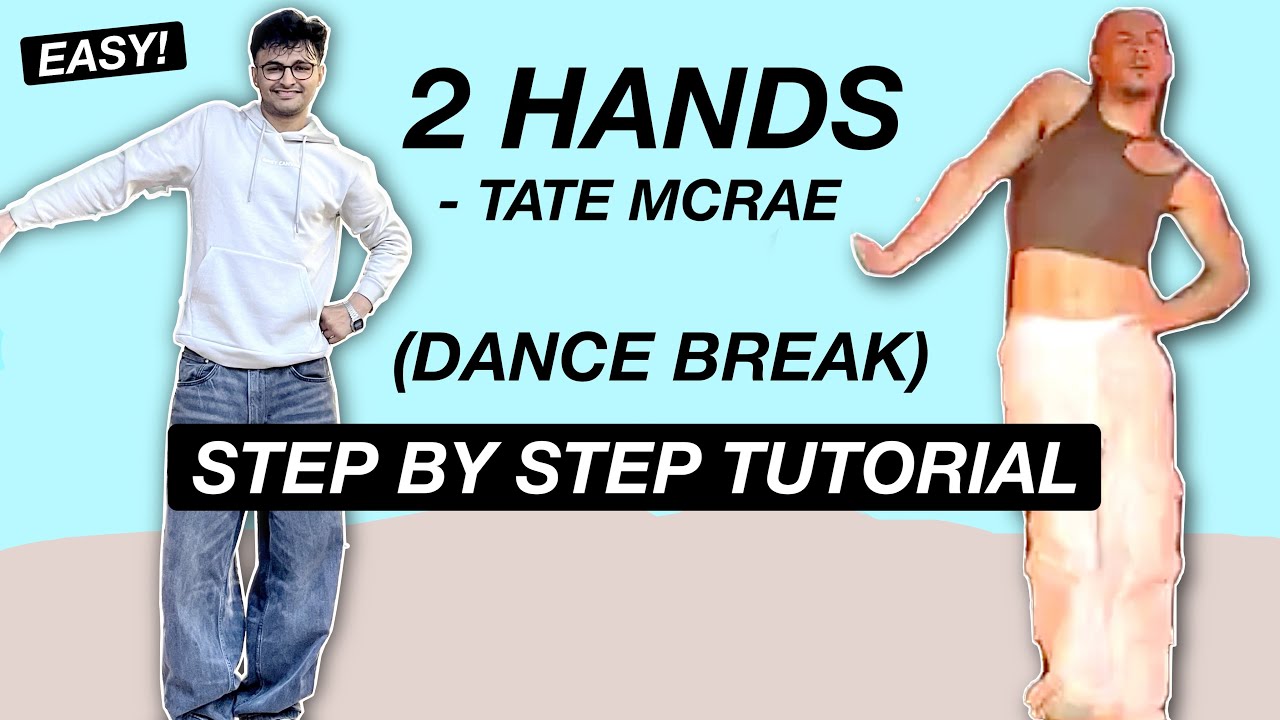 2 hands - Tate McRae (Dance Break) *STEP BY STEP TUTORIAL* (Beginner ...