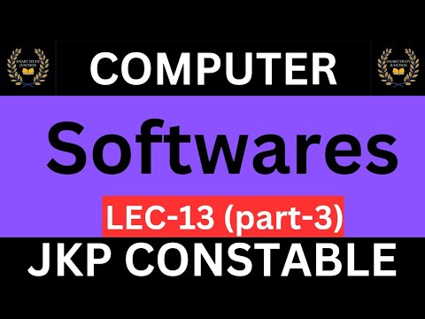 COMPUTER || SOFTWARE || JKSSB || Lec-13 || Part-3 SSJ #jkpconstable - YouTube