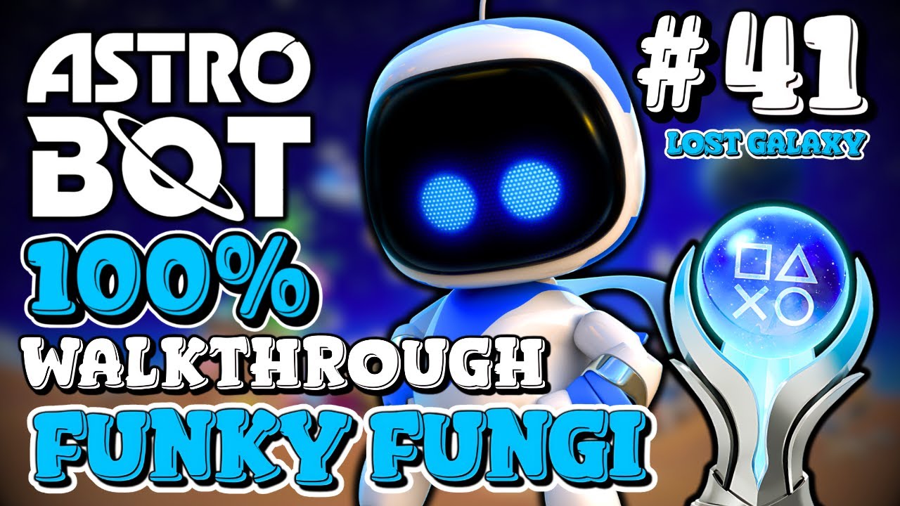 Astro Bot (PS5) - 100% Walkthrough (FUNKY FUNGI) Lost Galaxy ALL Bots and Puzzle Pieces - YouTube