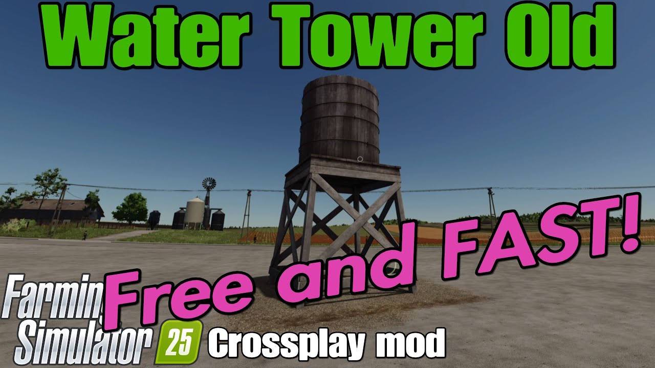 Water Tower Old / FS25 Crossplay mod - YouTube