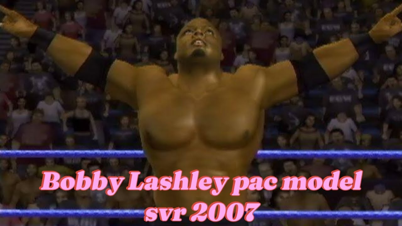 Bobby Lashley pac model svr 2007 psp - YouTube