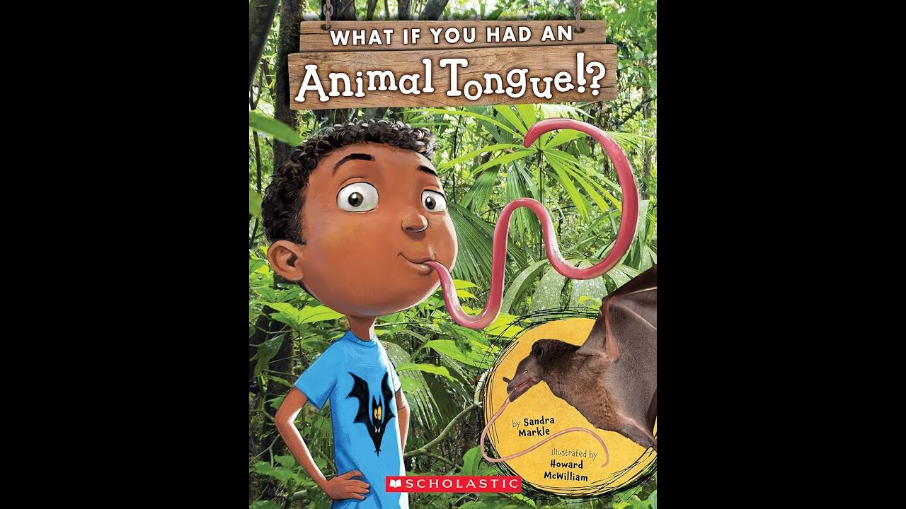 What if You Had an Animal Tongue!? : Informational Read Aloud - YouTube