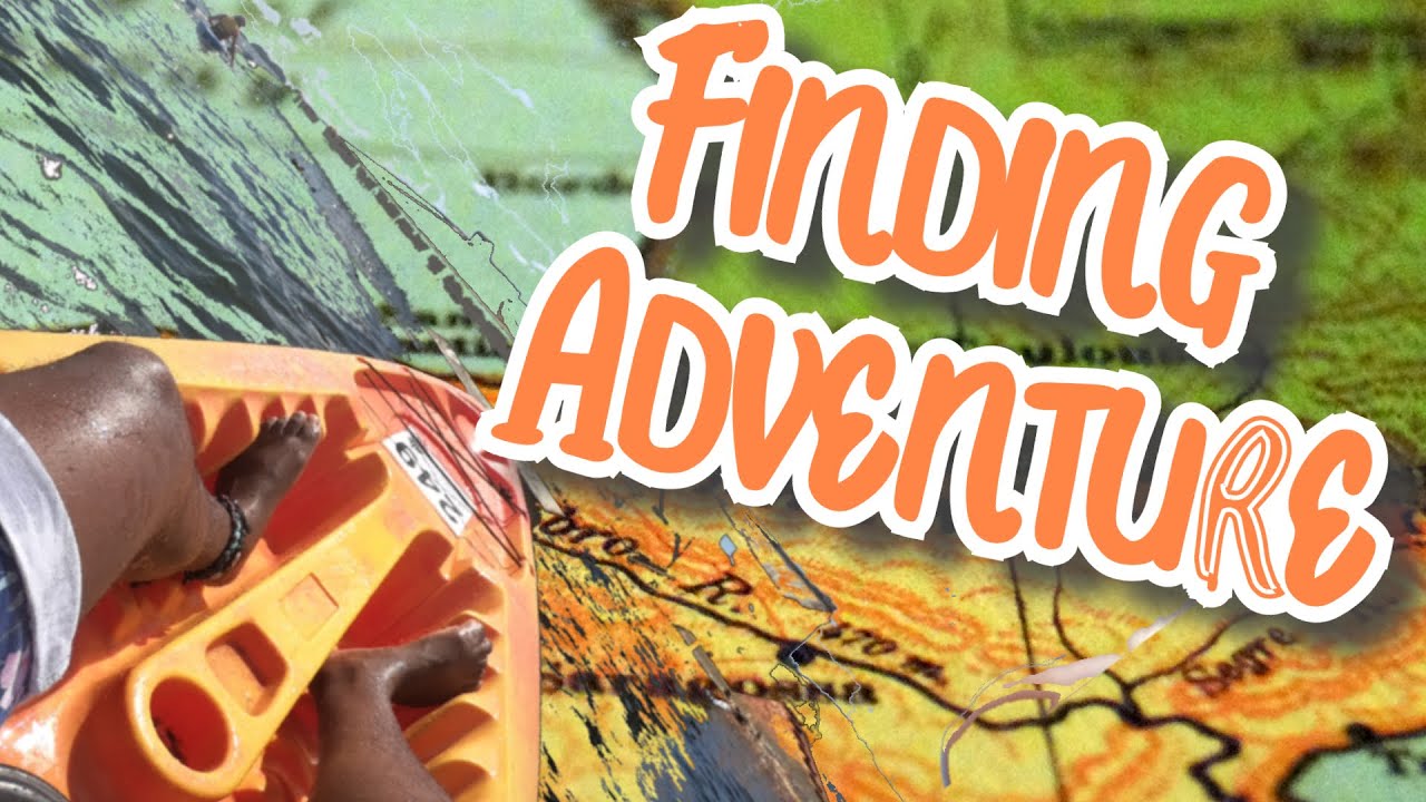 5 Tips On Finding Adventure - YouTube