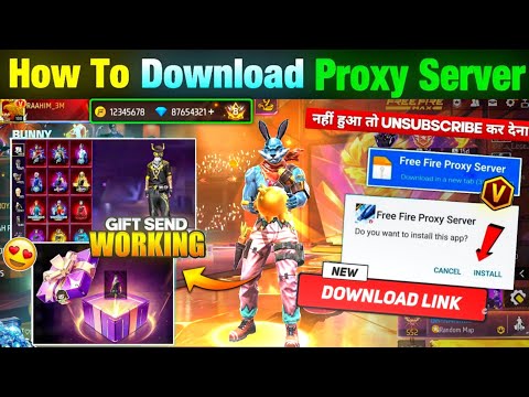 HOW TO DOWNLOAD PROXY SERVER IN FREE FIRE, HOW TO USE PROXY SERVER IN FREE FIRE, VIP PROXY SERVER