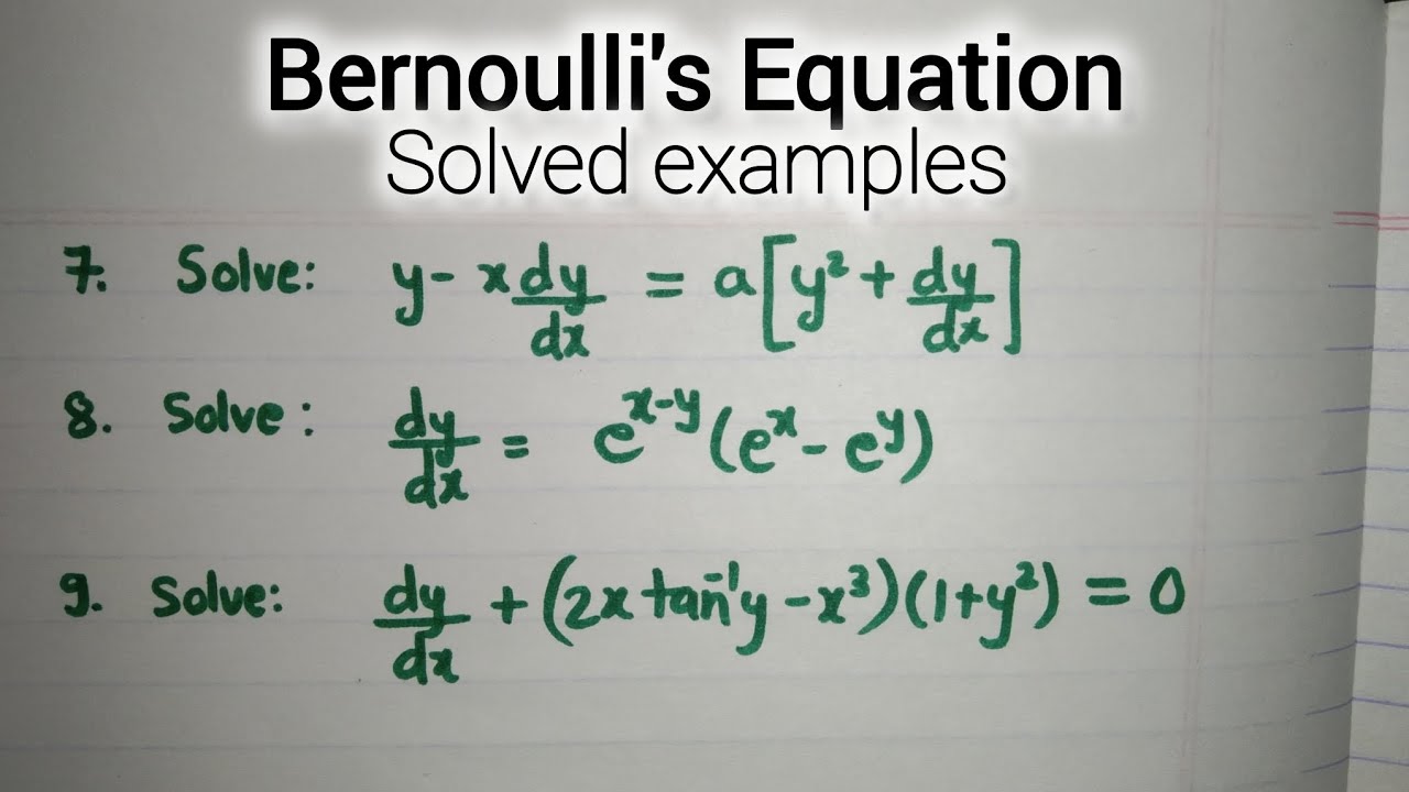 Bernoulli's Equation || Solved Examples || Mathematics|| B.Sc Maths ...