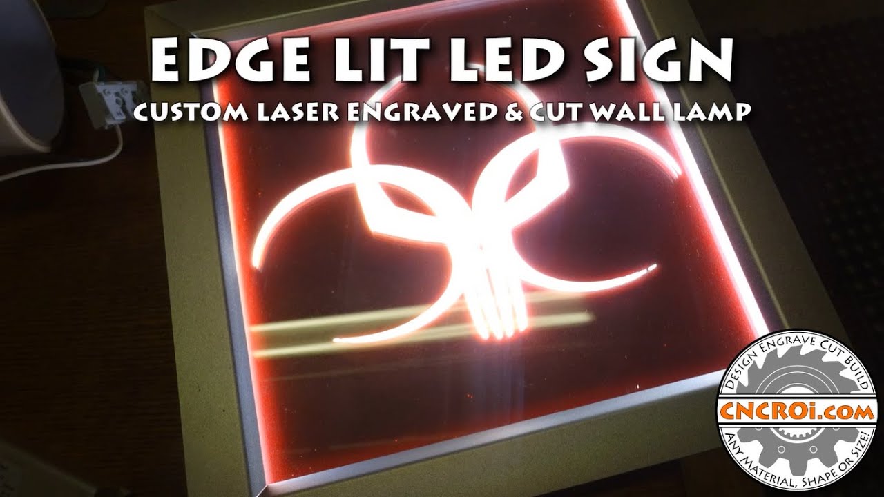 Edge Lit LED Sign: Custom Wall Lamp - YouTube