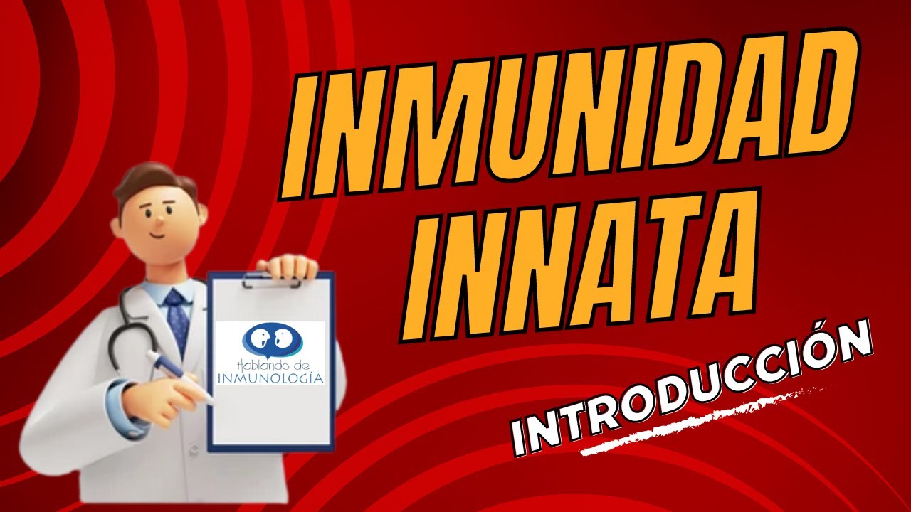 Inmunidad Innata. Introducción. Curso básico. - YouTube