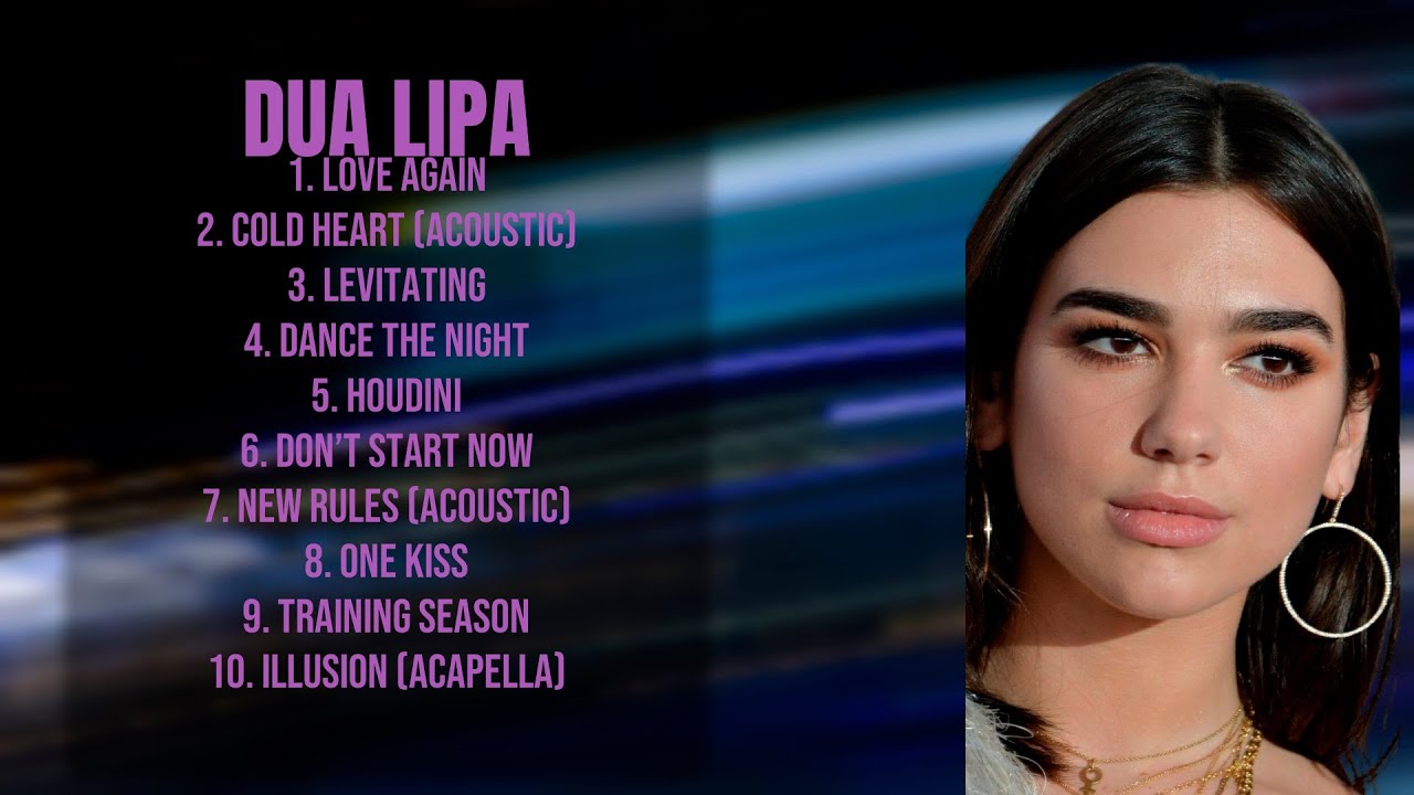 Dua Lipa-Ultimate hits anthology of 2024-Premier Songs Mix-Laid-back ...