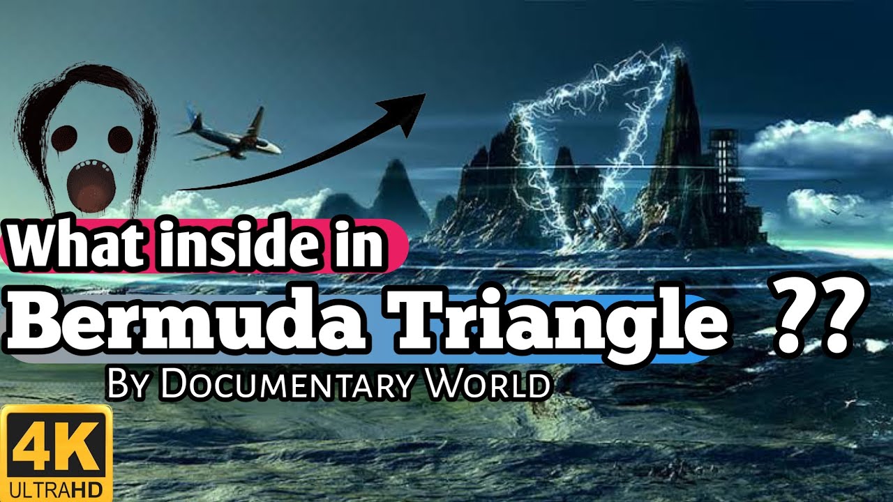 What inside in Bermuda Triangle? | By Documentary World | Unknown facts ...