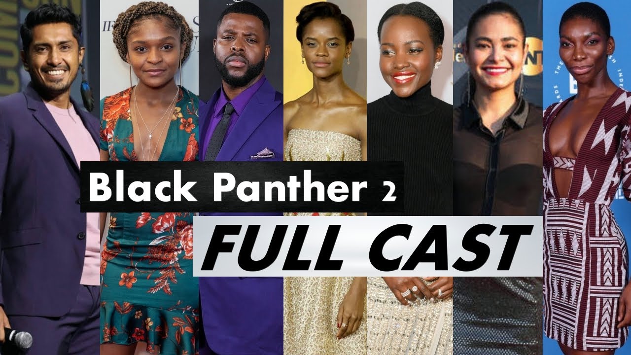 Black Panther Wakanda Forever Movie Cast Full Name & Details | Black ...