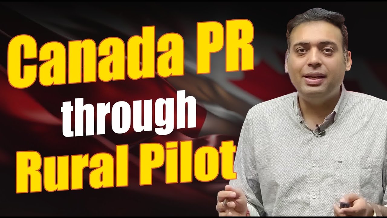Canada PR through RCIP – Rural Community Immigration Pilot 2025 | 2 New ...