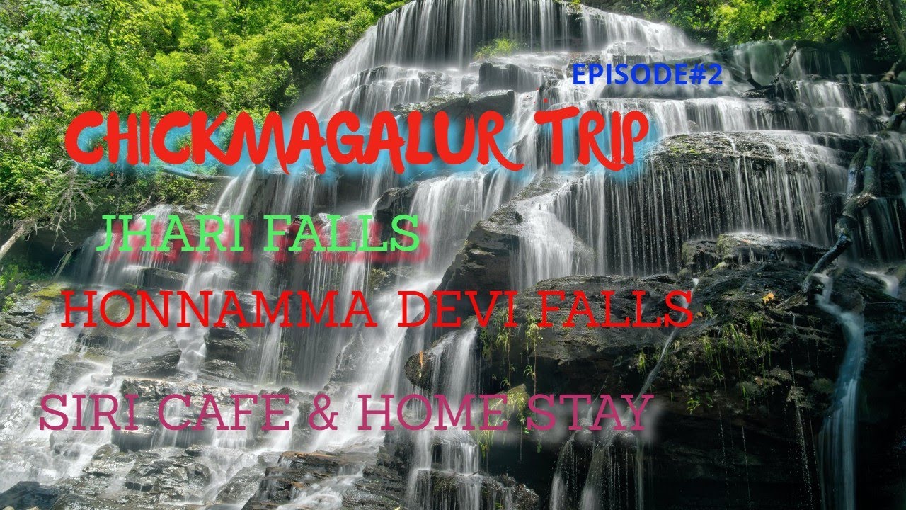 CHIKMAGALUR TRIP | Jhari Falls | Butter Milk Falls | Honnamma Devi ...