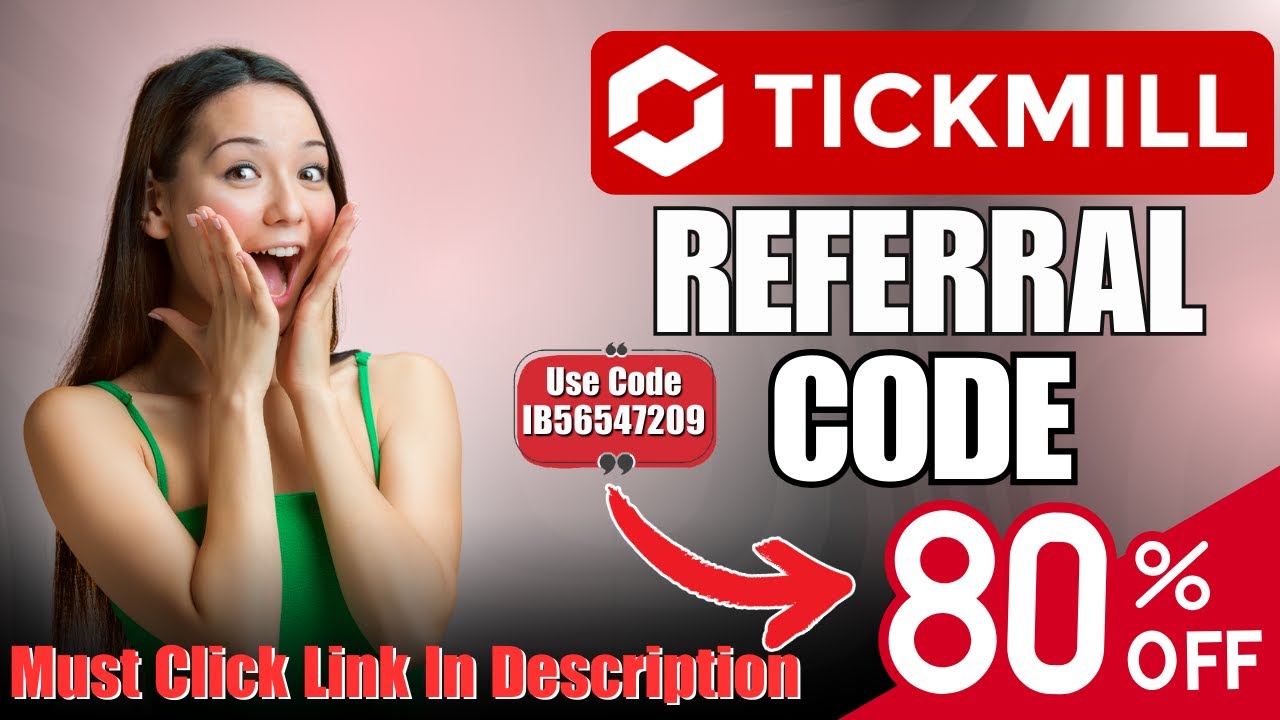Tickmill Referral Code - IB56547209 Get Upto 80% Off On Trading Fees | Tickmill Invite Code ...