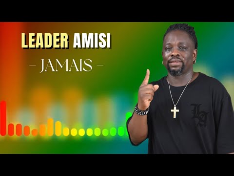 LEADER AMISI - JAMAIS ( AUDIO OFFICIEL) #congobeats #silabisaluofficiel ...