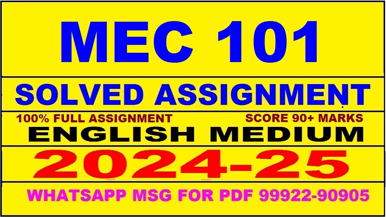 mec 101 solved assignment 2024-25 | mec 101 solved assignment in english 2025 | mec 101 2024-25 ...