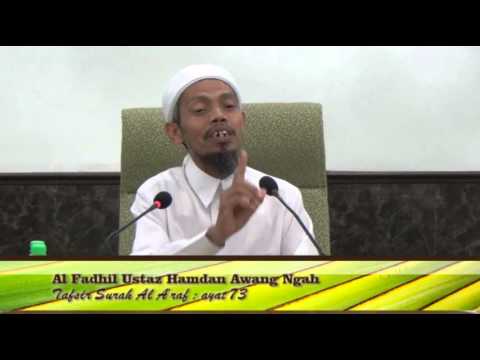 18 mei 2014 Ustaz Hamdan Awang Ngah # Surah Al A'raf ayat 73